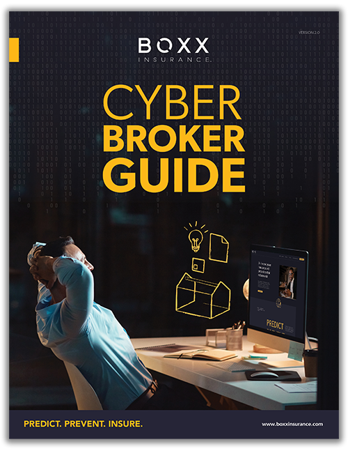 FREE Cyber Broker Guide | BOXX Insurance Inc.