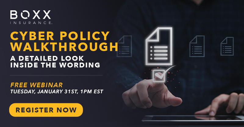 Cyber Policy Walkthrough Webinar Playback | BOXX Insurance Inc.